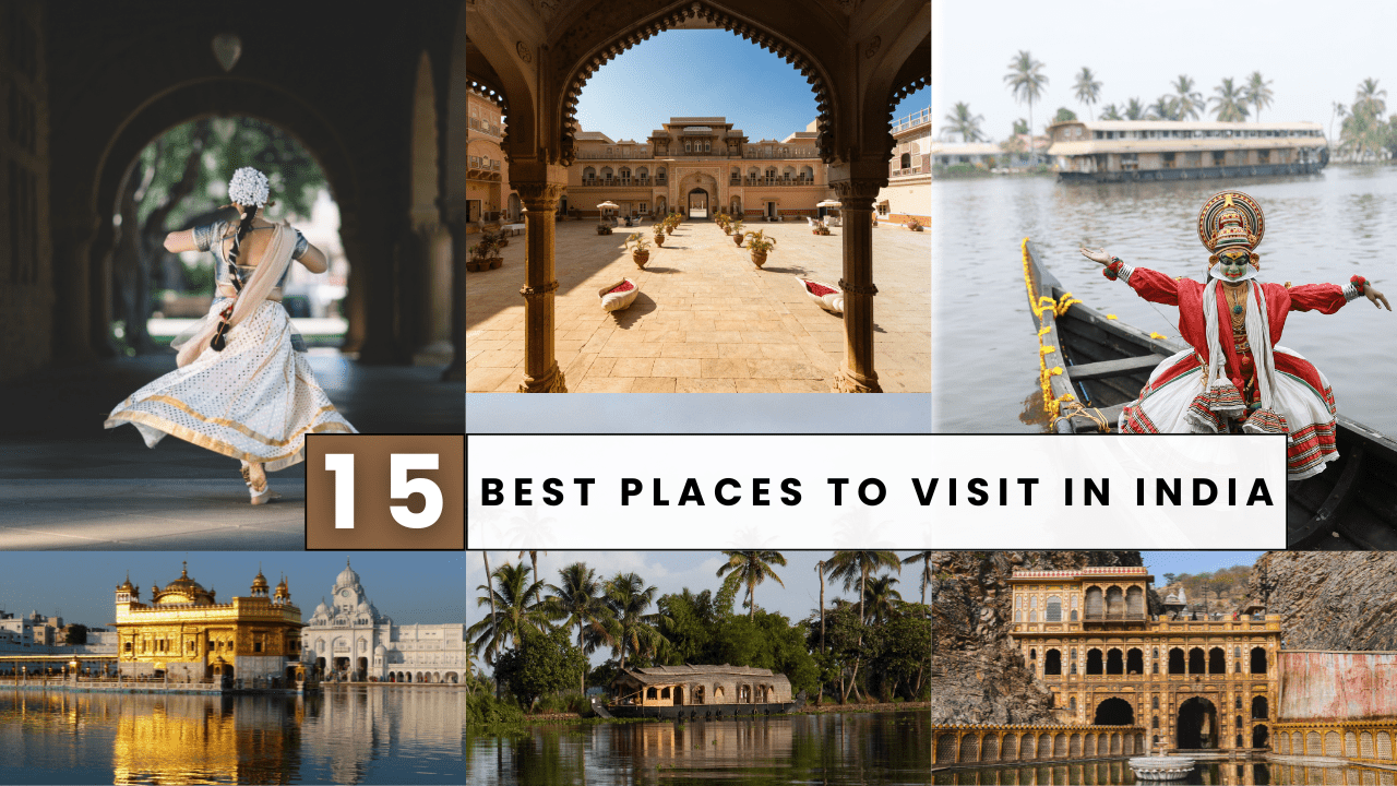 15 Best Tourist Places To Visit In India 2025